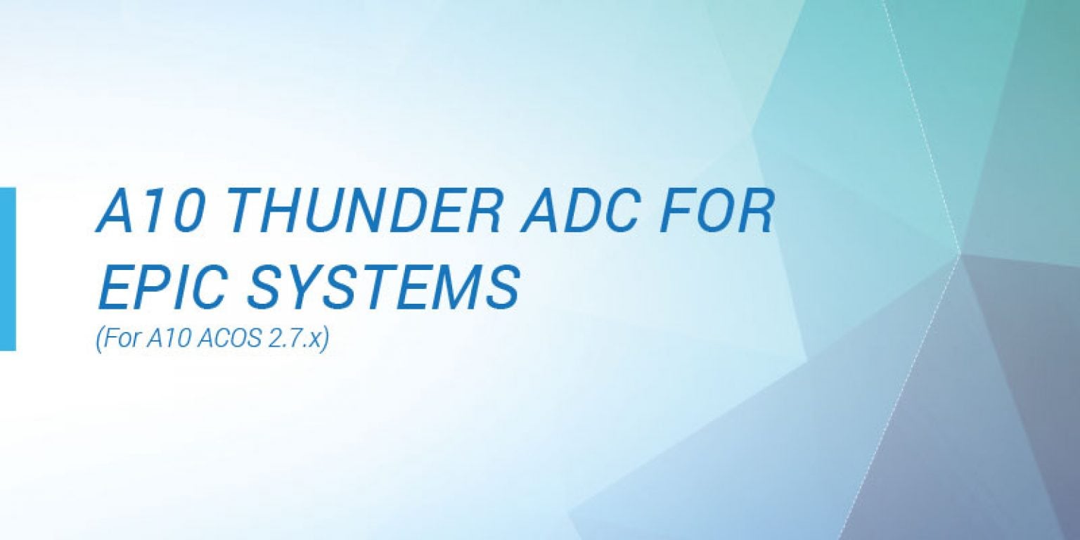 A10 Product Documentation | Deployment Guides