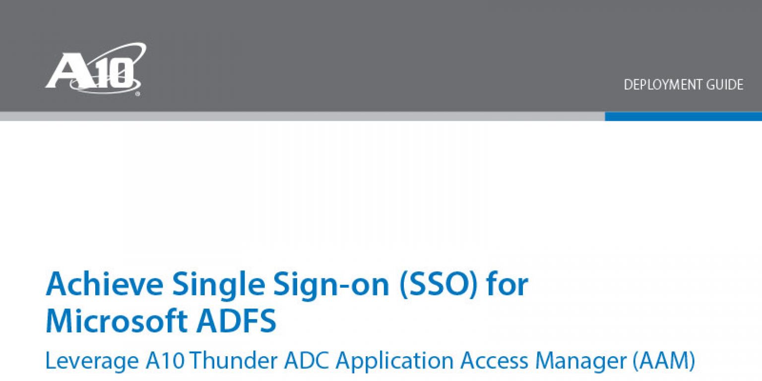 A10 Product Documentation | Deployment Guides